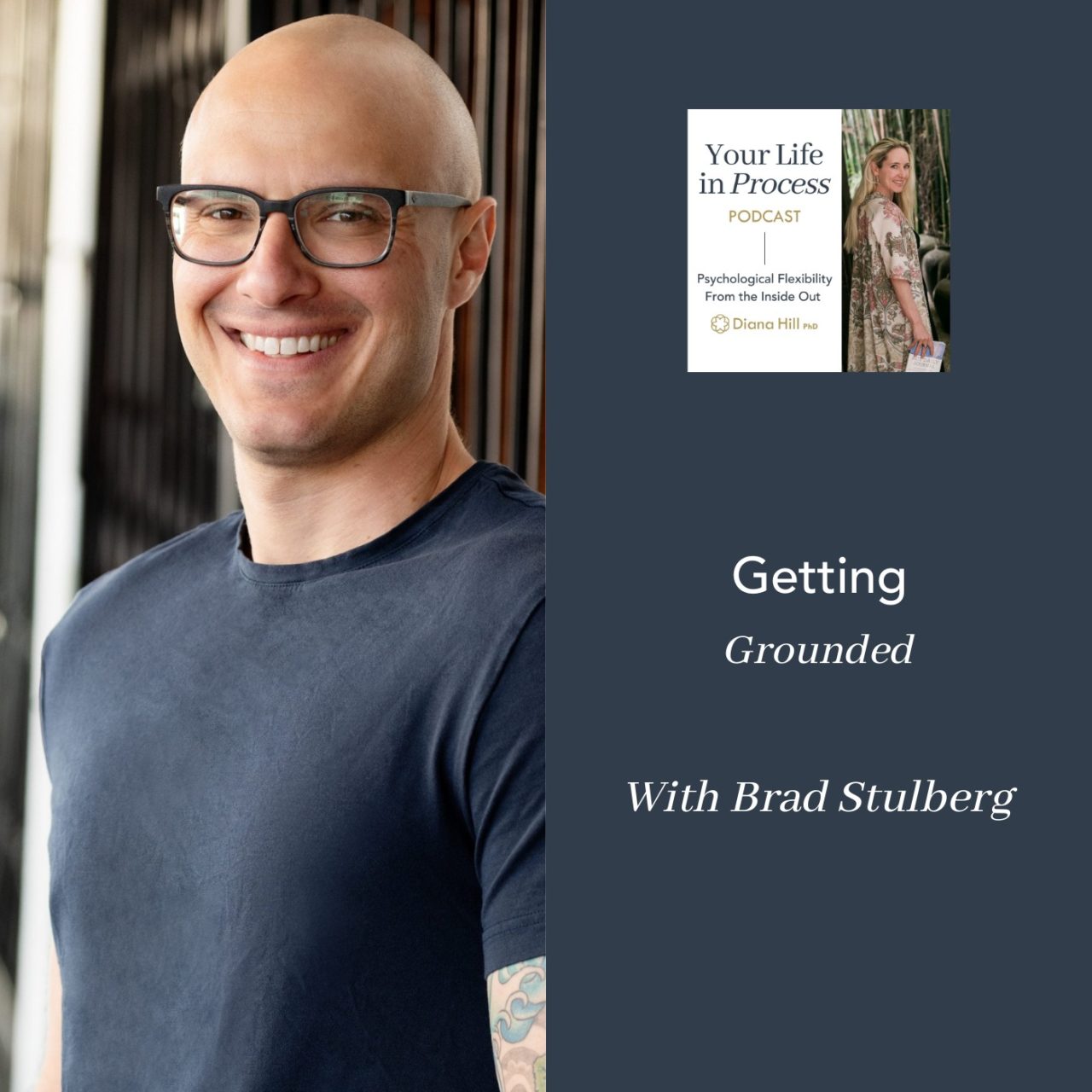 Getting Grounded with Brad Stulberg - Dr. Diana Hill