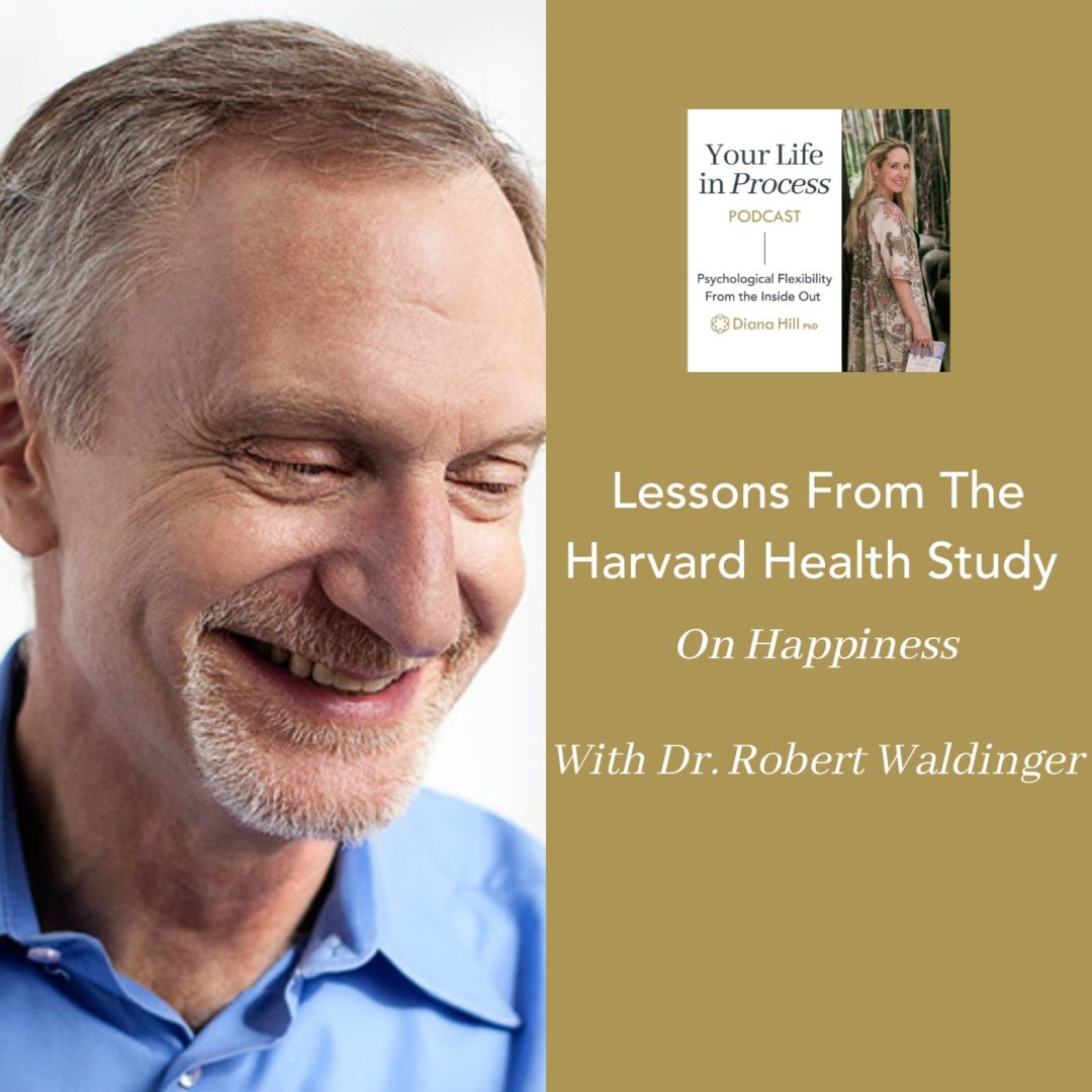 Lessons From The Harvard Health Study on Happiness with Dr. Robert ...
