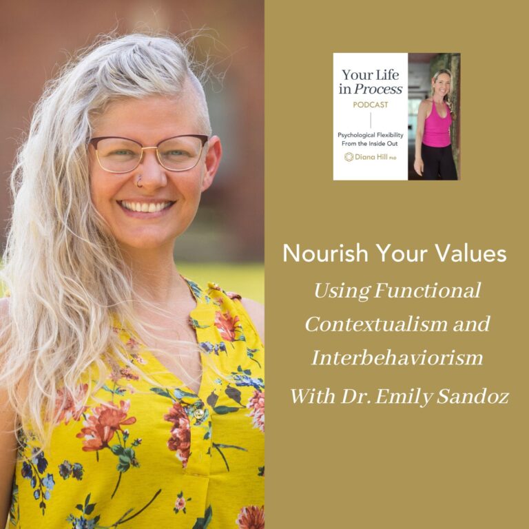 Nourish Your Values Using Functional Contextualism and Interbehaviorism ...