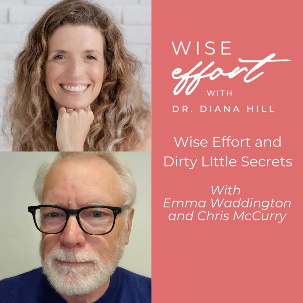 Wise Effort and Dirty LIttle Secrets With Emma Waddington and Chris ...